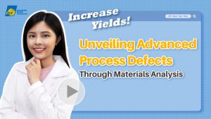 Advanced Process Defect Improvement through Materials Analysis-iST ...